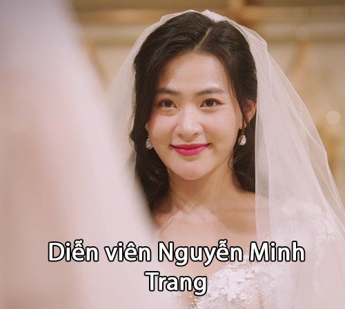 Tiểu sử diễn viên Nguyễn Minh Trang? Thông tin liên quan, sự nghiệp
